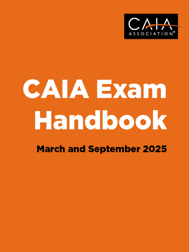 CAIA Exam Handbook 2025 Overview | PDF | Multiple Choice | Driver's License