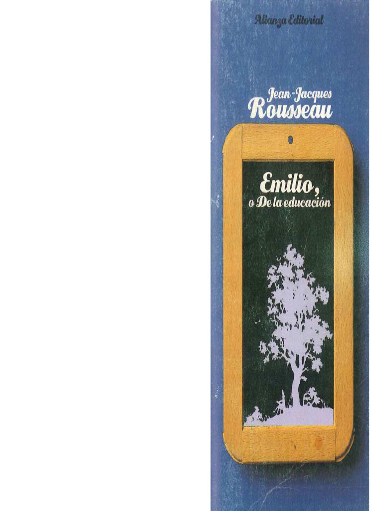 Jean-Jacques Rousseau - Emilio, o de La Educaciã N (Alianza Editorial ...