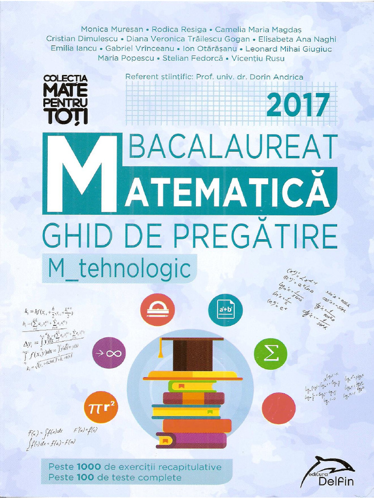 Bacalaureat 2017. Matematică. Ghid de Pregătire (2016) | PDF