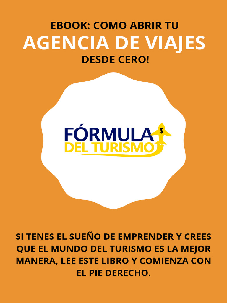 Como Abrir Tu Agencia de Viajes de Cero - Bruno Noda Formula Del Turismo | PDF | Turismo ...