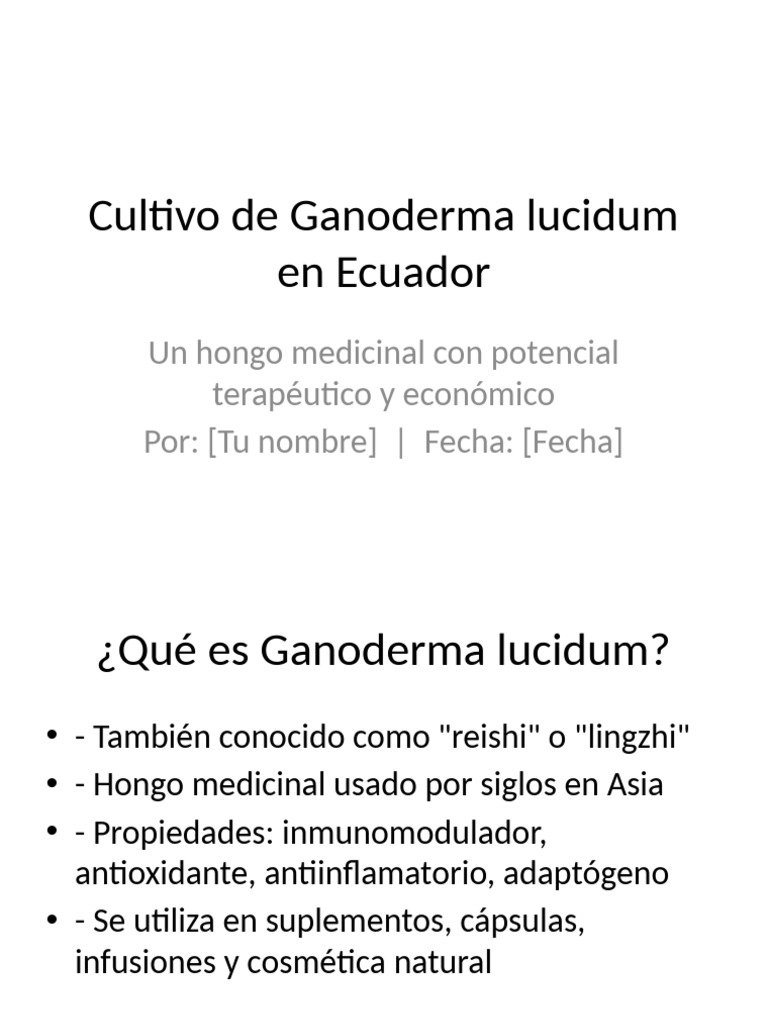 Cultivo Ganoderma Ecuador | PDF