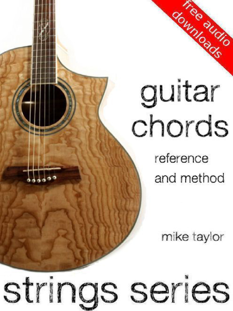 Guitar Chords Reference and Method (Strings Series Guitar Book 1) (Mike Taylor) | PDF | Musical ...