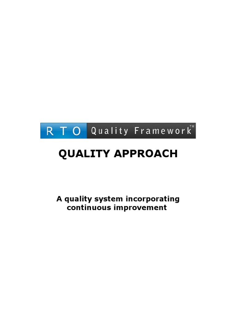 Quality Approach: A Quality System Incorporating Continuous Improvement ...