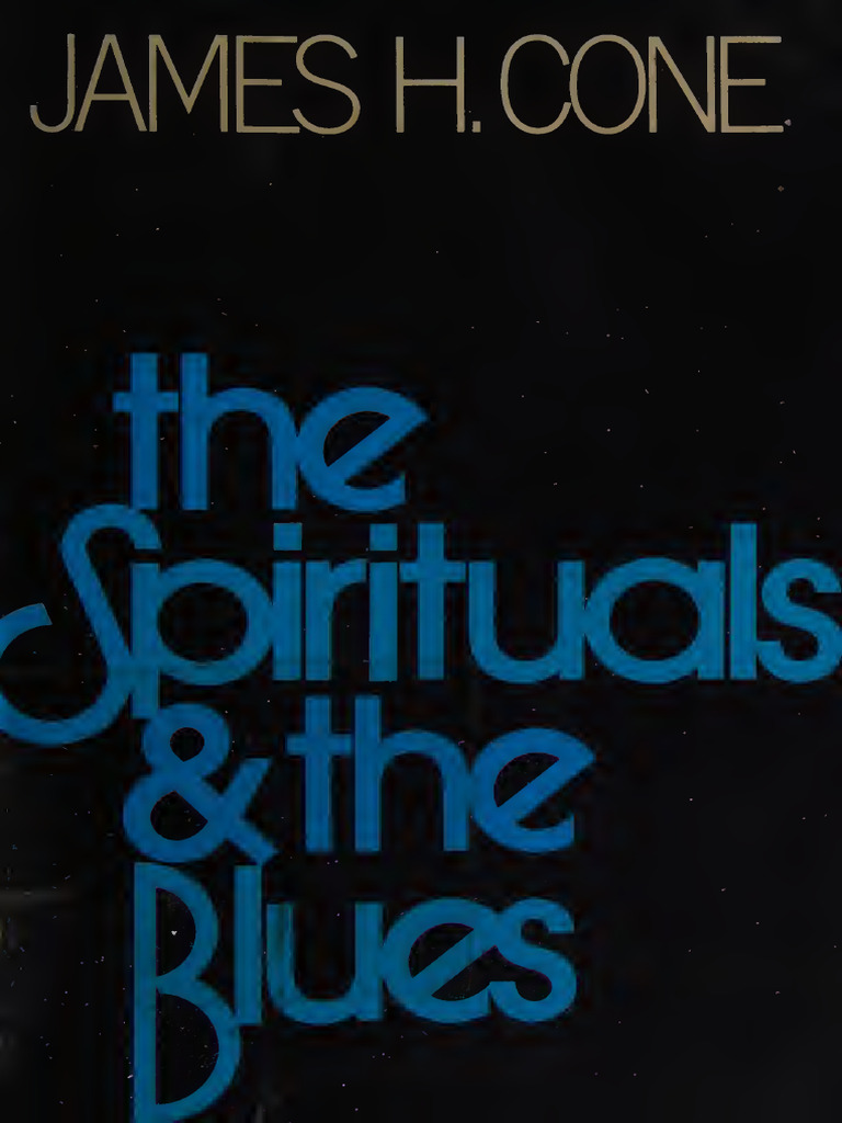 The Spirituals and The Blues - An Interpretation | PDF | Heaven | Slavery