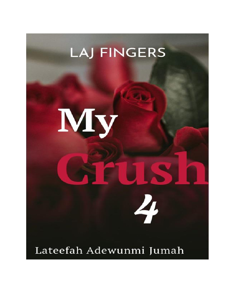 My Crush 4 Full Story Cumpv5 | PDF