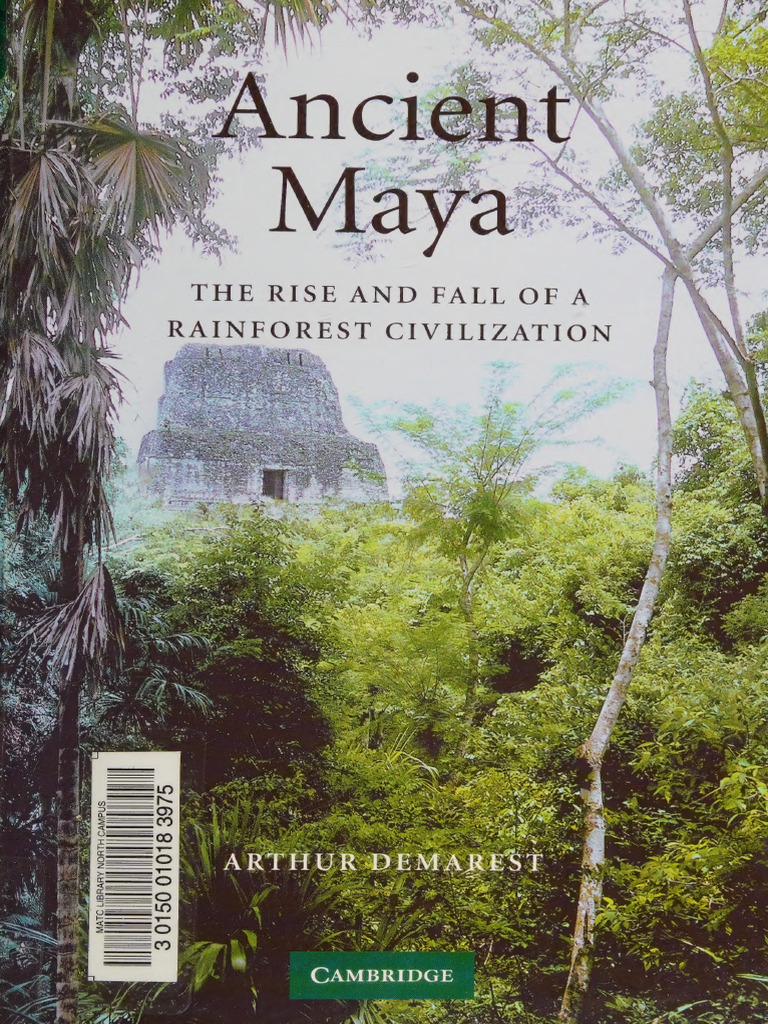 OceanofPDF.com Ancient Maya the Rise and Fall of a Rainforest ...