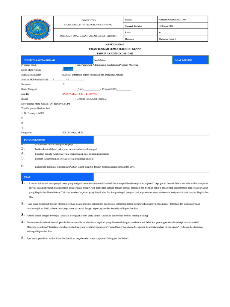 Soal UTS OFFLINE GENAP 2024 - 2025 S2 Administrasi Pendidikan Literasi Informasi Dalm Penulisan ...