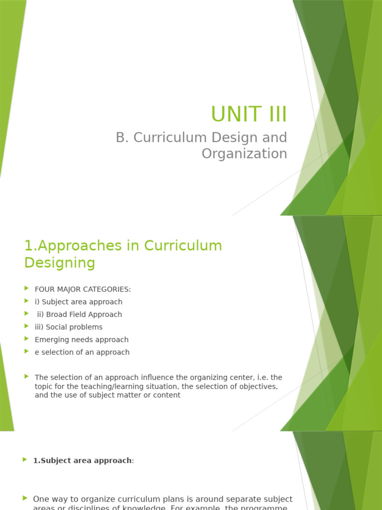 UNIT III B.3 LATEST Modified Curriculum Design and Organization March 8 ...