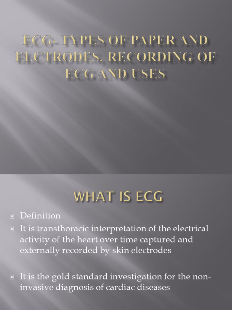 ECG Types of Paper and Electrode How To Record ECG and Uses | PDF