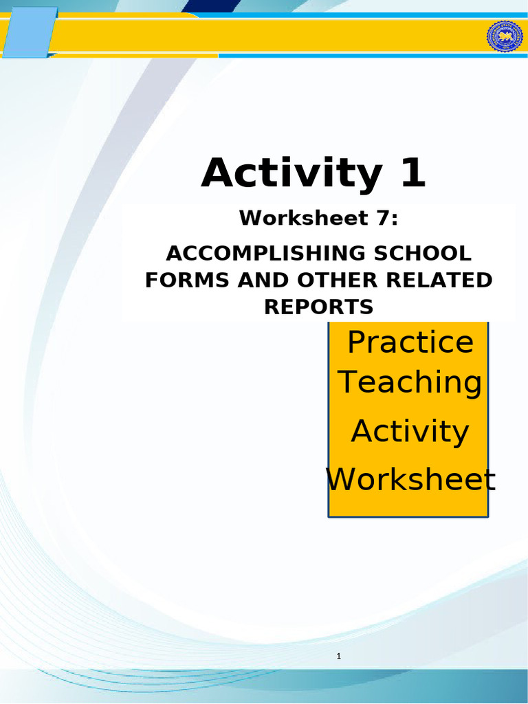 2025 PT Worksheet 7 ACCOMPLISHING REPORTS FORMS | PDF | Teachers