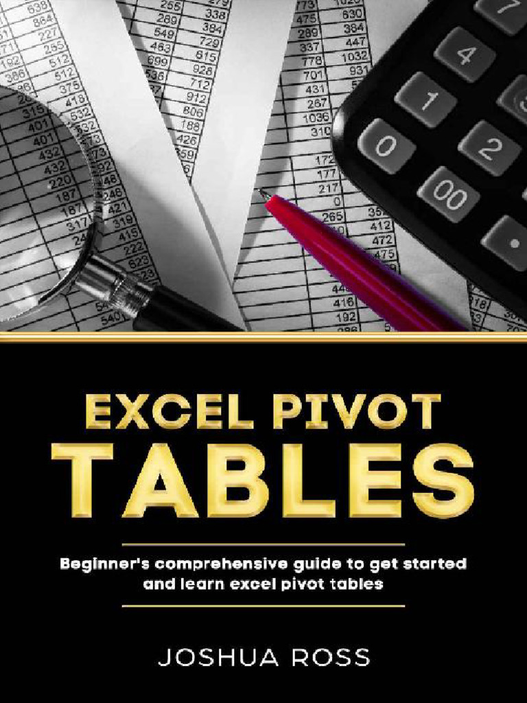 Zlib - Pub Excel Pivot Tables Comprehensive Beginners Guide To Get Started and Learn Excel Pivot ...