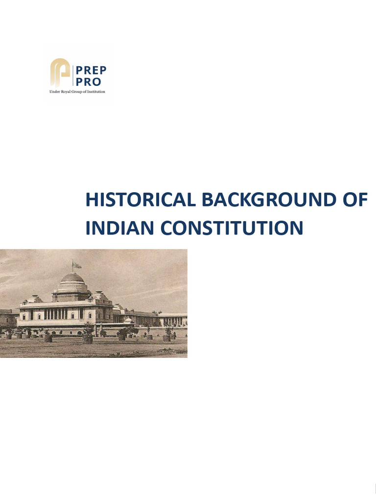 Historical Background of Indian Constitution | PDF | British Raj ...