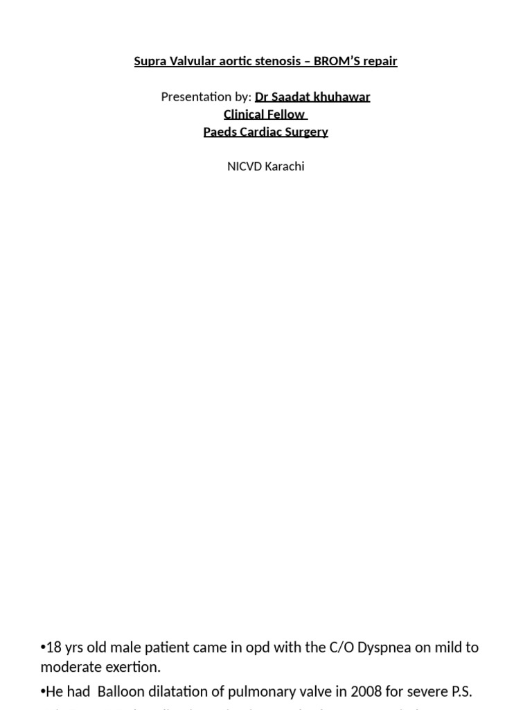 Supra Valvular Aortic Stenosis – BROM’s Repair | PDF