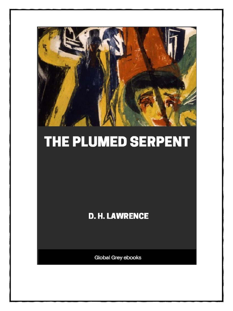 D. H. Lawrence - Plumed Serpent | PDF