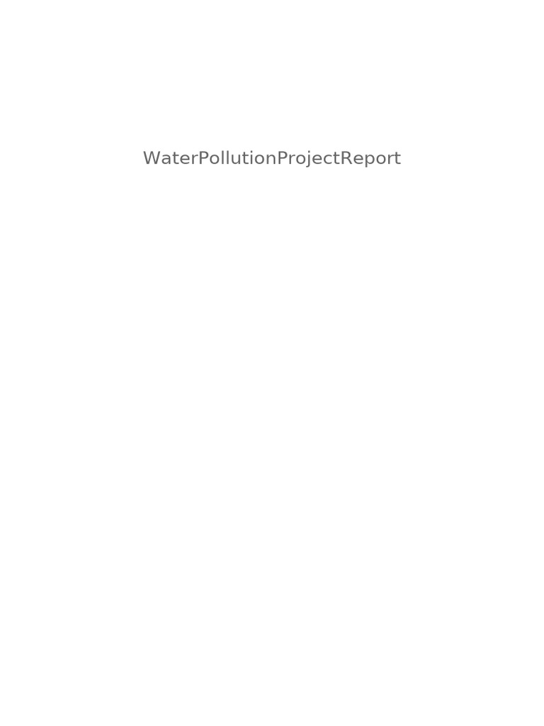 Water Pollution Project Report | PDF | Eutrophication | Transparent ...