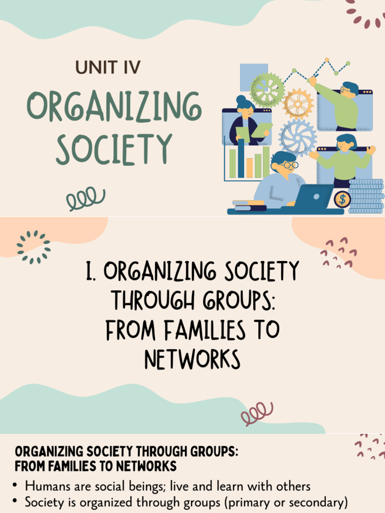 Ucsp Unit IV 4 Organizing Society | PDF