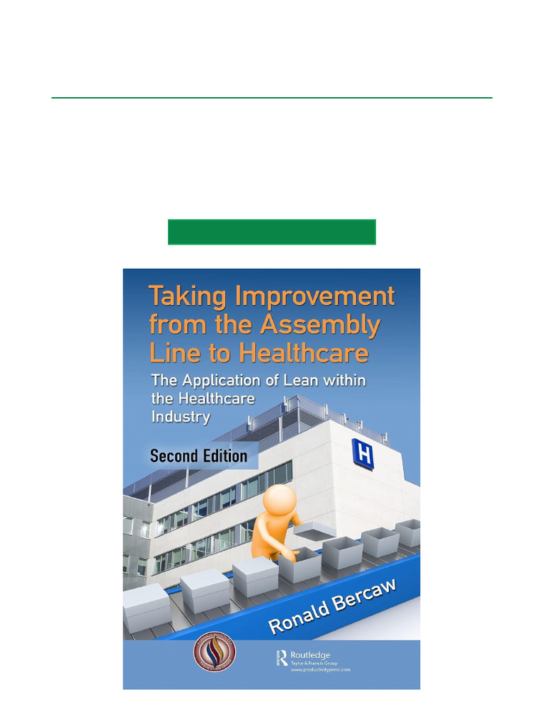 Taking Improvement From The Assembly Line To Healthcare The Application ...
