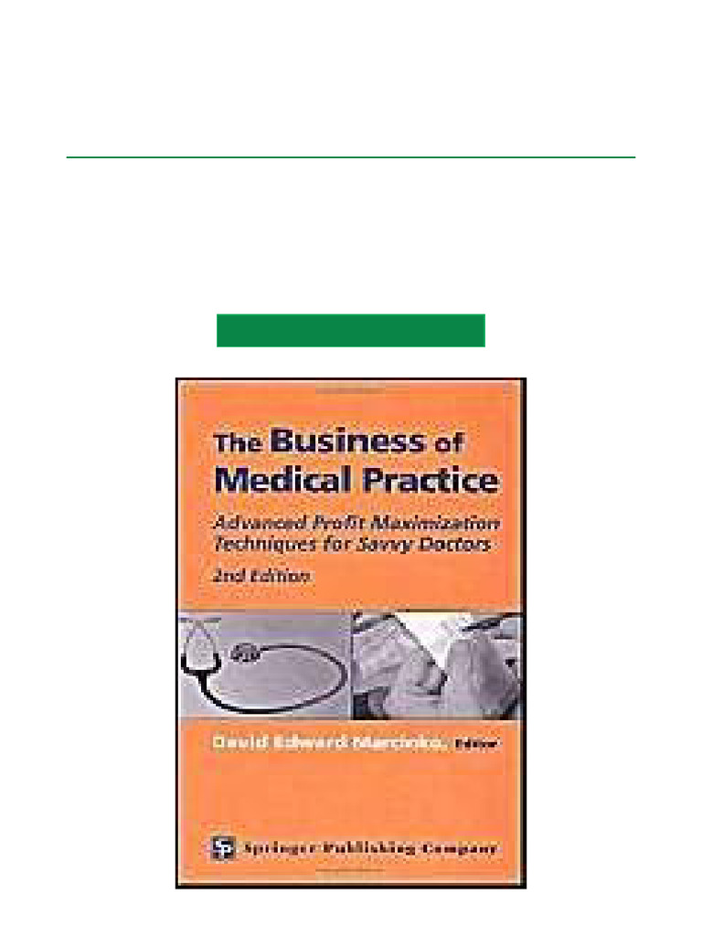 The Business of Medical Practice Advanced Profit Maximization ...
