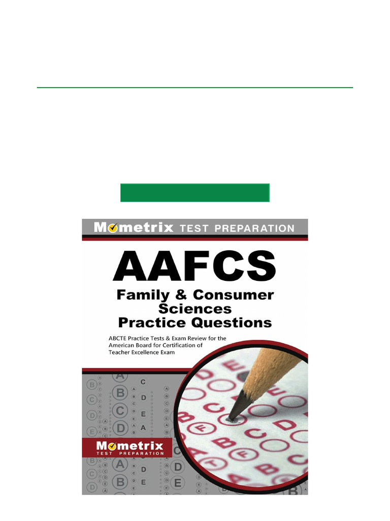 AAFCS Family and Consumer Sciences Practice Questions AAFCS Practice ...