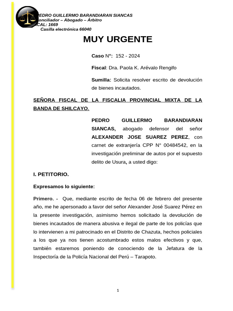 SOLICITA RESOLVER ESCRITO DE DEVOLUCION DE BIENES INCAUTADOS | PDF | Derecho penal | Ley común