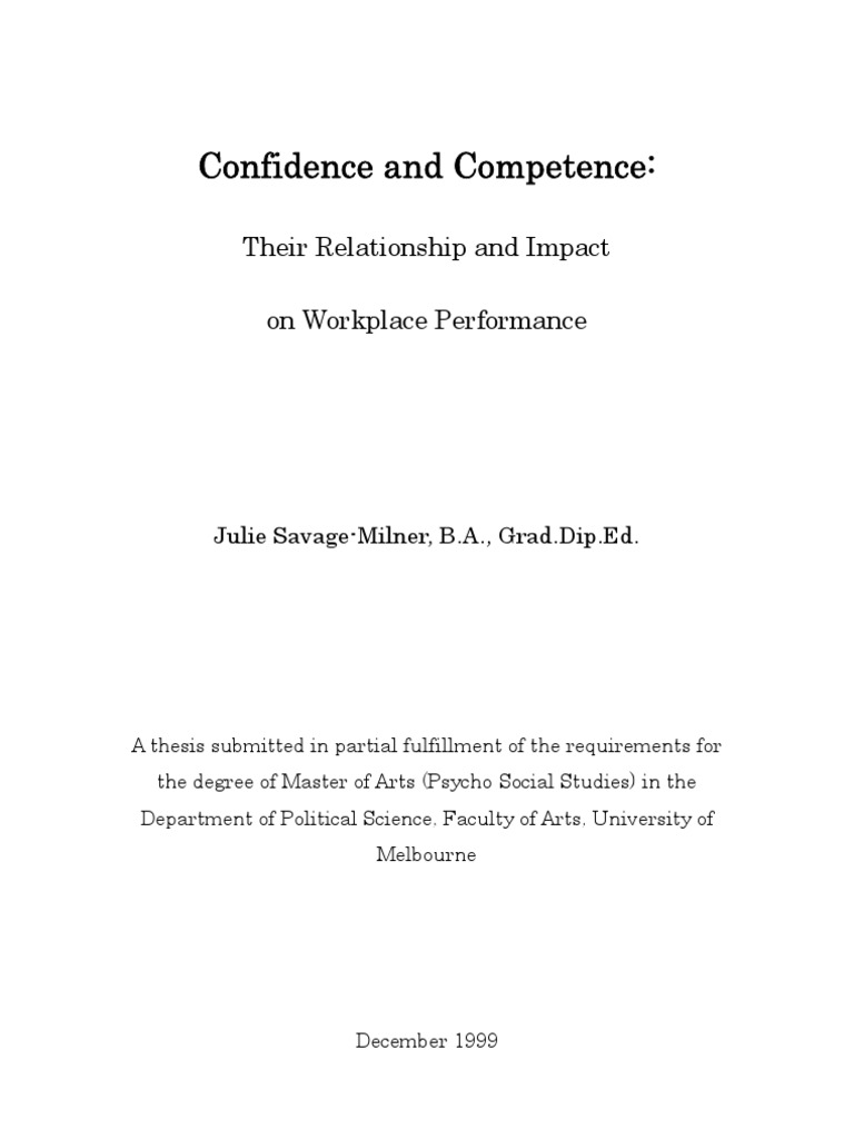 Confidence and Competence, Their Relationship and Impact On Workplace ...