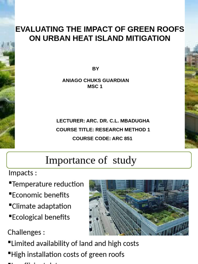 Presentation on the impact of green roof on mitigating heat in urban ...