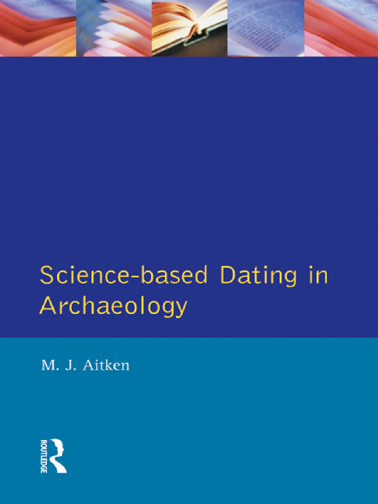 Science-Based Dating in Archaeology | PDF | Radiocarbon Dating