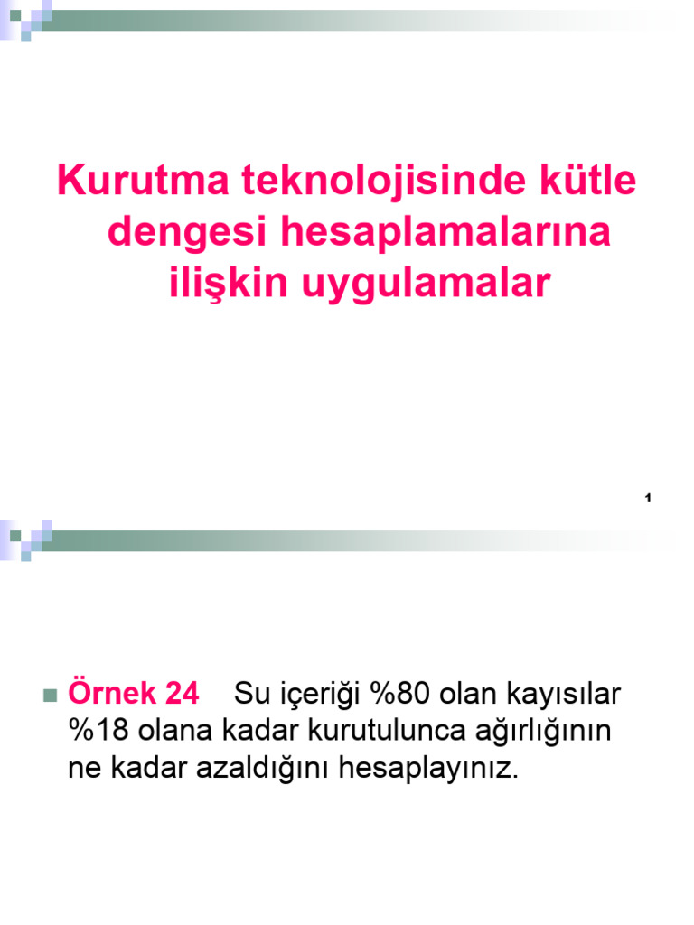 Kurutma teknolojisinde kütle dengesi hesaplamaları | PDF