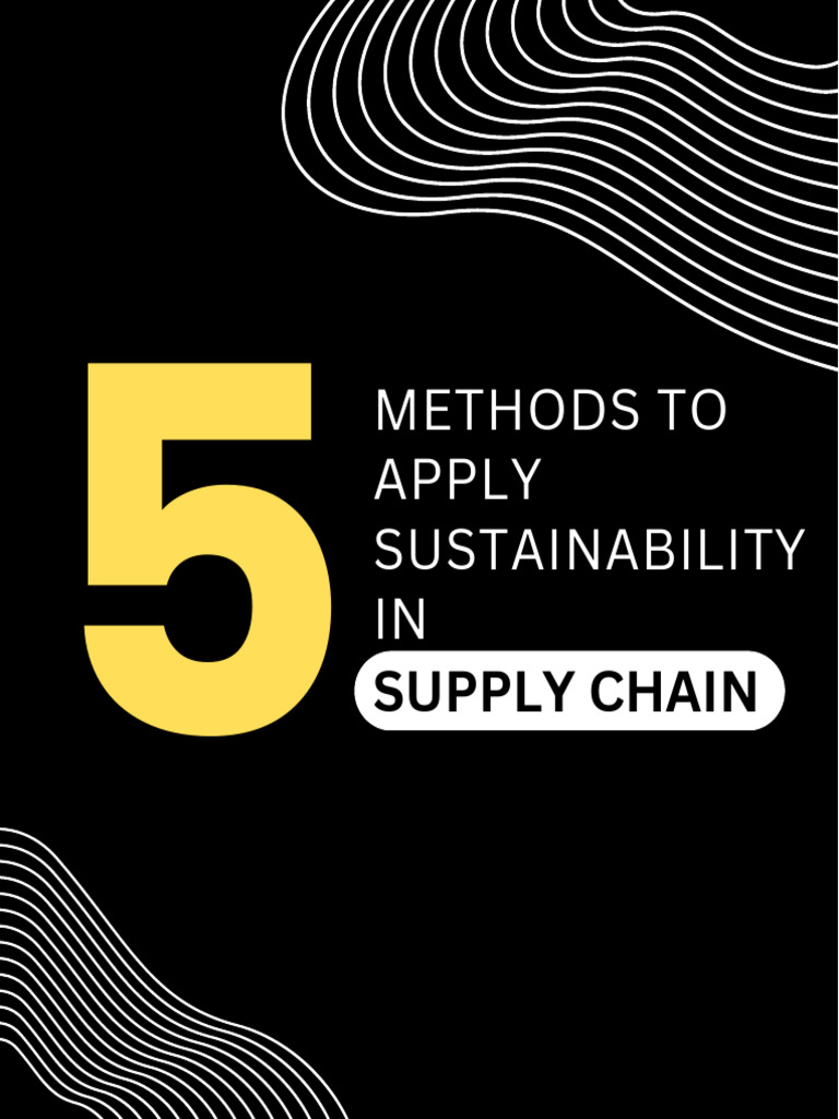 5 Methods To Apply Sustainability | PDF
