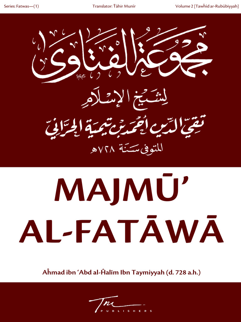 Majmu Al-Fatawa Ibn Taymiyyah Volume 2 (Eng) | PDF | God In Islam ...
