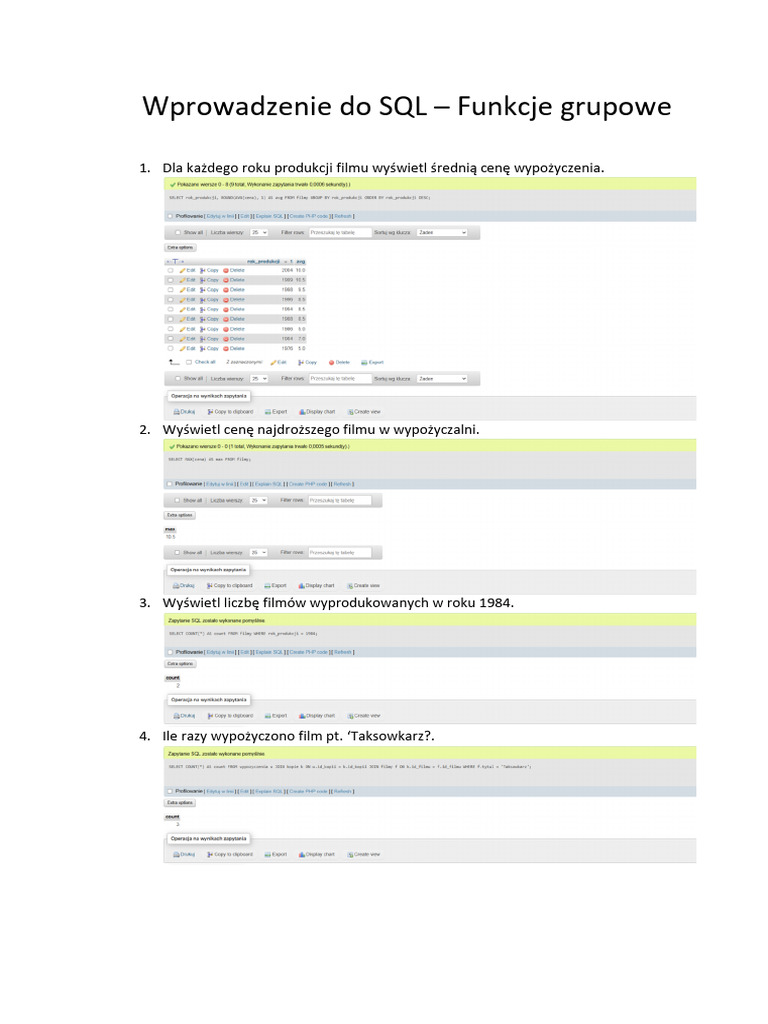 Wprowadzenie Do SQL Funkcje Grupowe: Dla Każdego Roku Produkcji Filmu Wyświetl Średnią Cenę ...