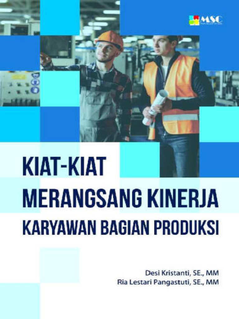 Kiat-Kiat Merangsang Kinerja Karyawan Bagian Produksi | PDF