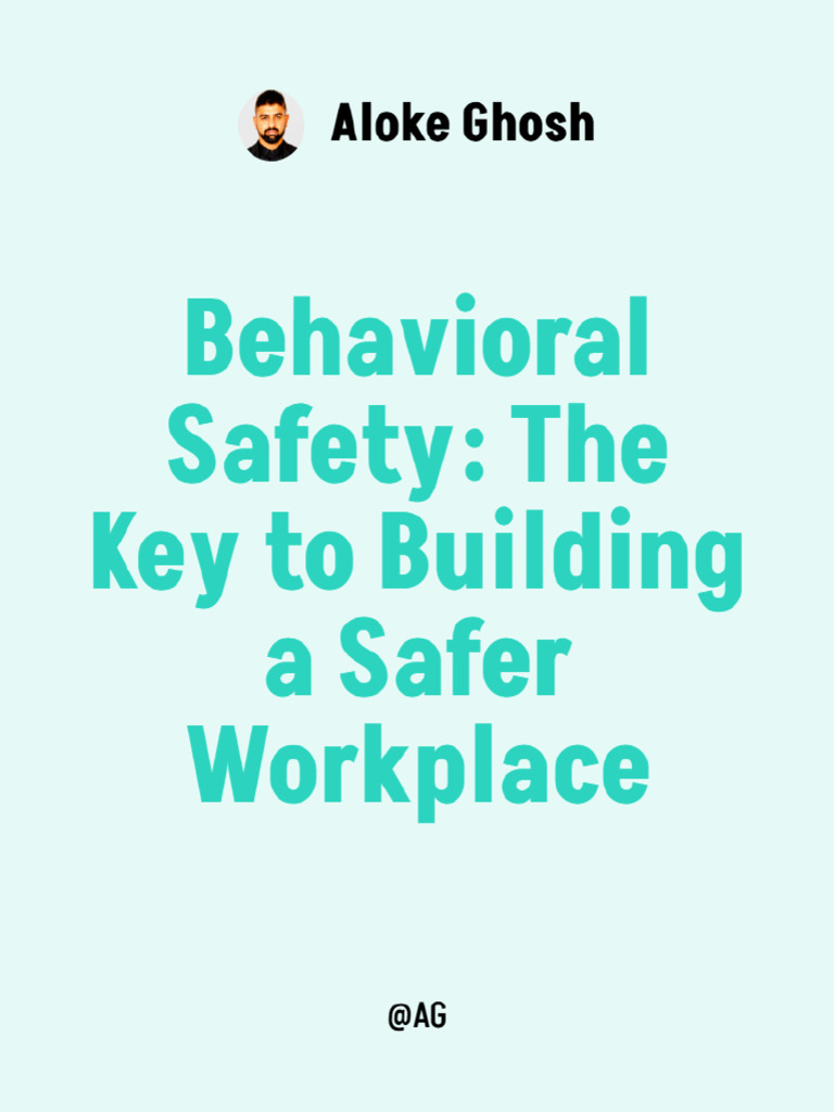 Behavioral Safety Understanding The Basics | PDF