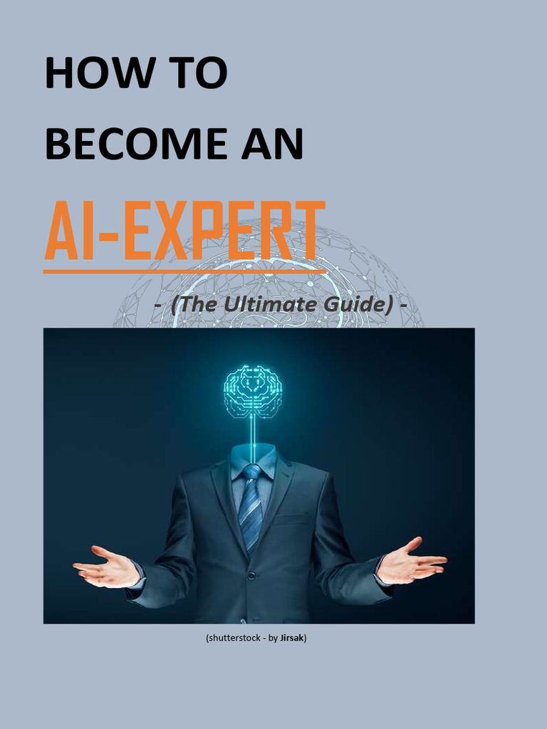 How To Become An AI-Expert - Murat Durmus | PDF