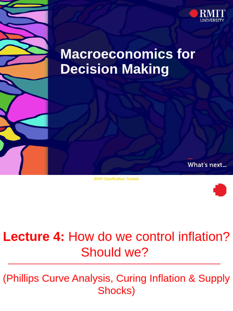 Week 04 - Full - How Do We Control Inflation Should We - Phillips Curve ...