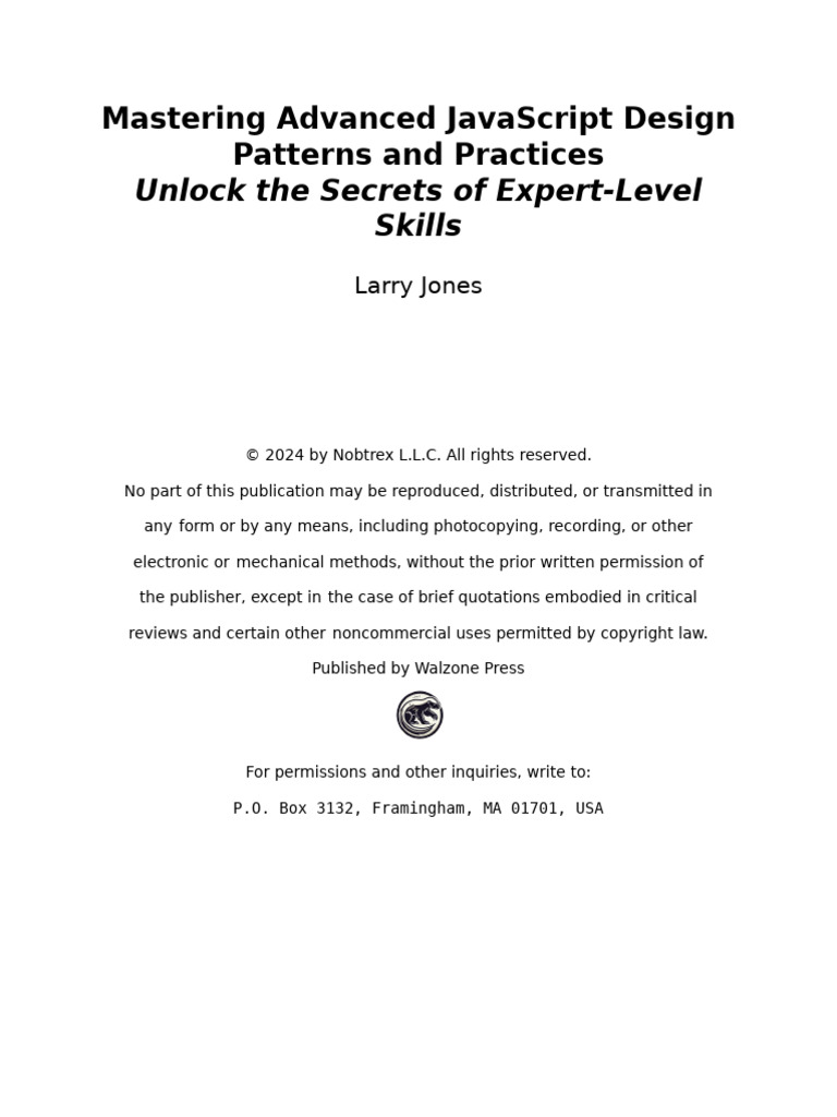 Jones L. Mastering Advanced JavaScript Design Patterns and Practices...2024 | PDF | Class ...