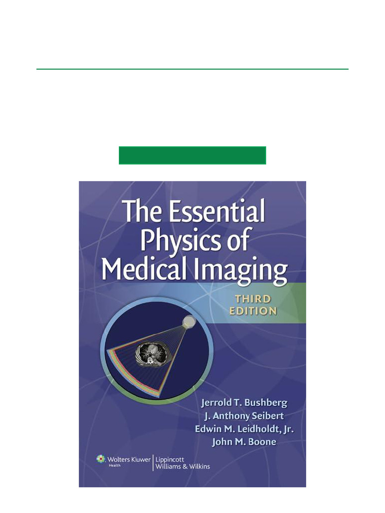 Essential Physics of Medical Imaging PDF | PDF | Radiography | Medical ...