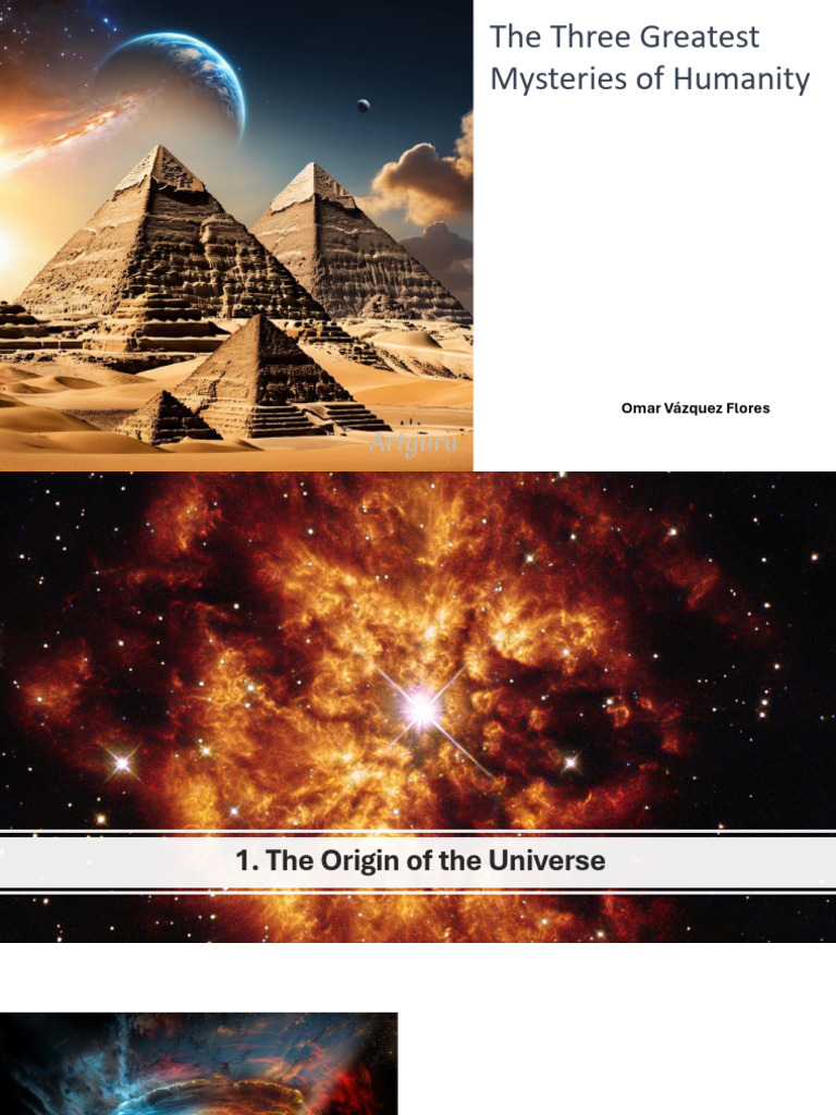 The Great Mysteries of Humanity, Origin of Universe, Life in Other ...