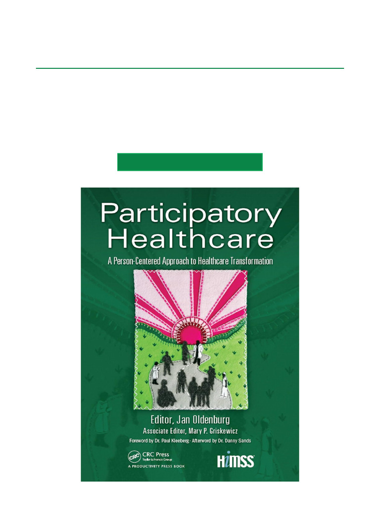 Participatory Healthcare A Person Centered Approach To Healthcare ...