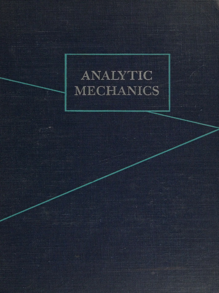 Analytic Mechanics Reduced (33mb) | PDF | Force | Classical Mechanics