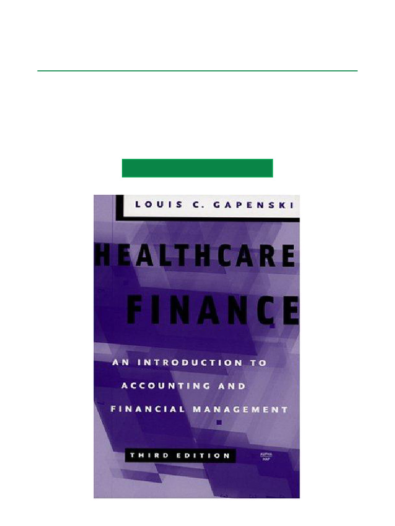 Healthcare Finance, 3rd Edition An Introduction To Accounting and ...