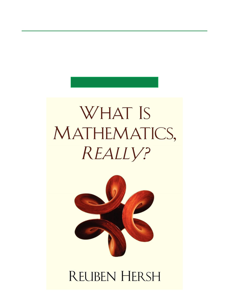 What Is Mathematics, Really? 1st Edition Open Access Download | PDF