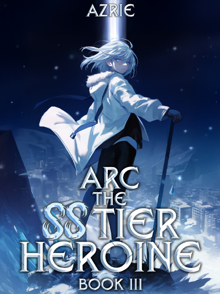 Arc The SS Tier Heroine 3 - Azrie | PDF