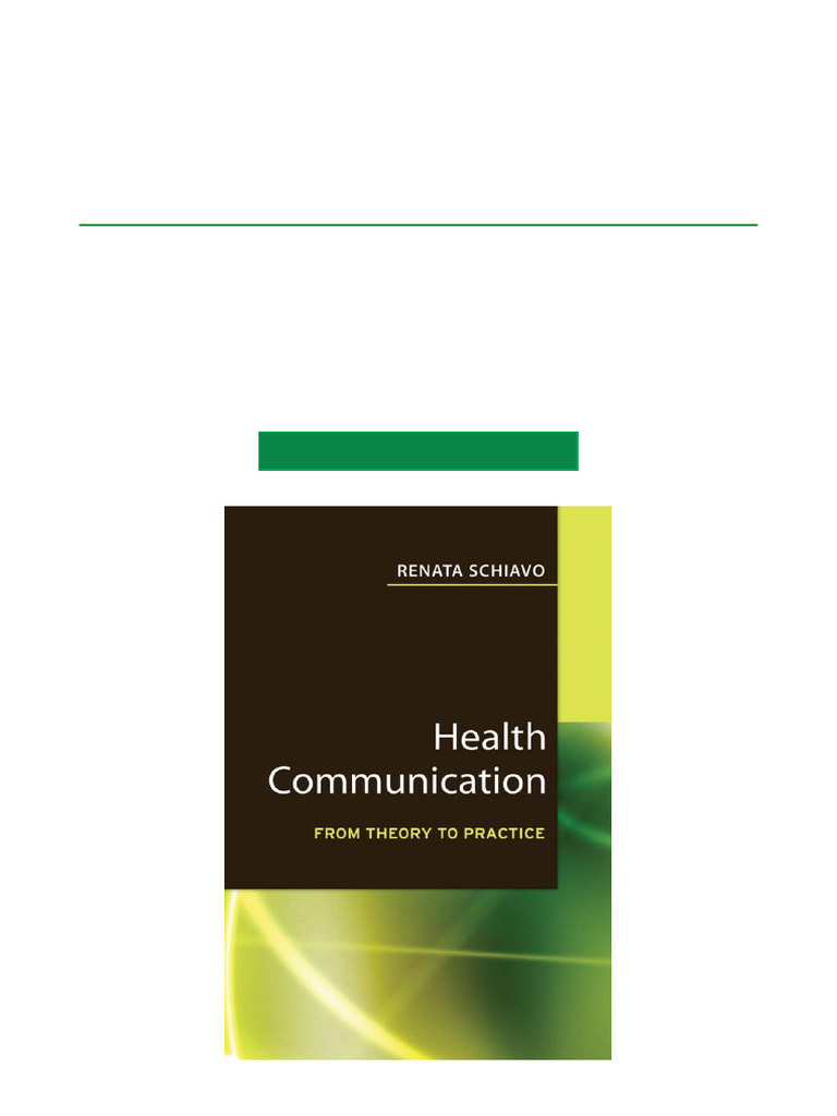 Health Communication From Theory to Practice (J B Public Health/Health ...
