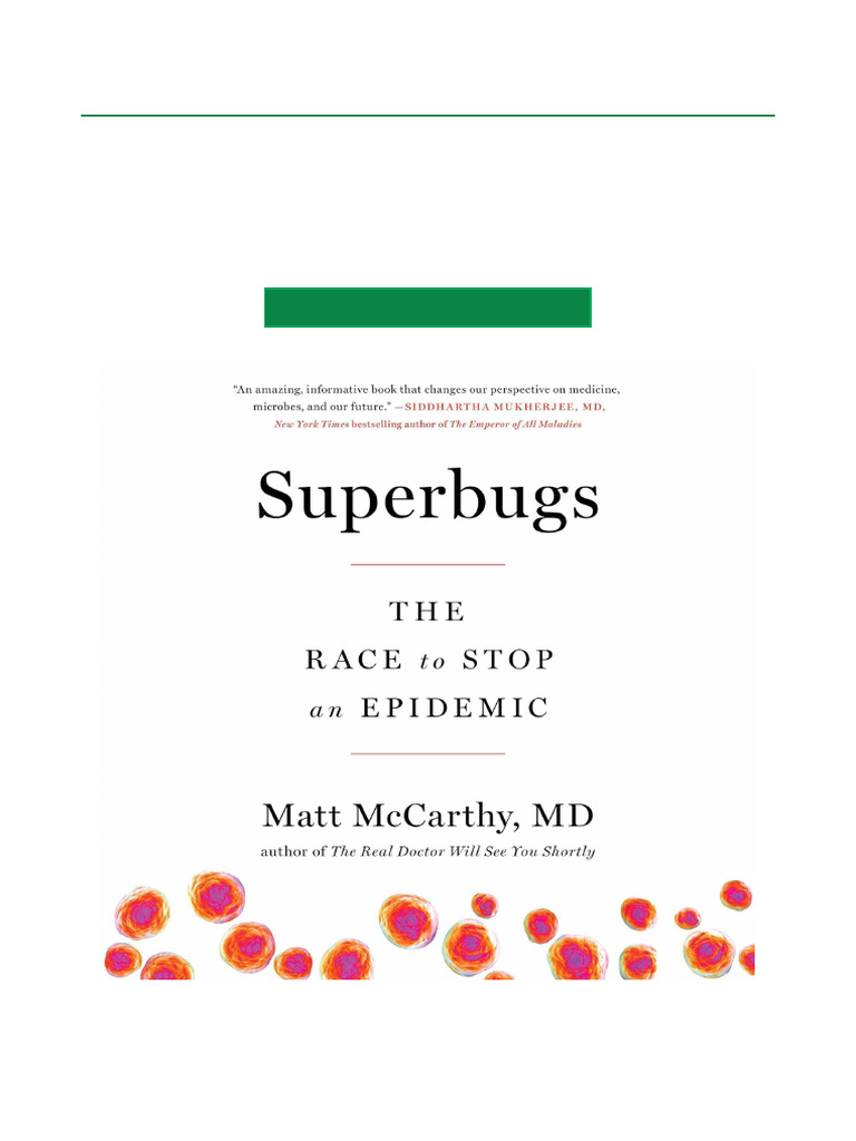 Superbugs The Race to Stop an Epidemic eBook Full Text | PDF | Antimicrobial Resistance | Books