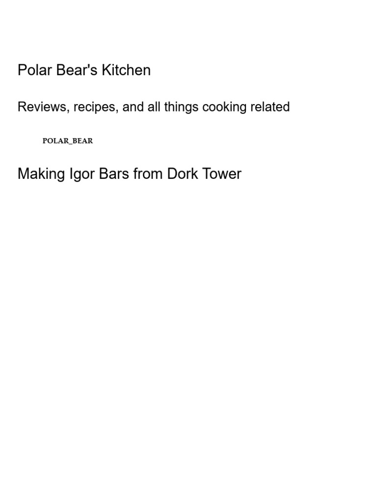 Making Igor Bars From Dork Tower - Polar Bear's Kitchen | PDF | Foods