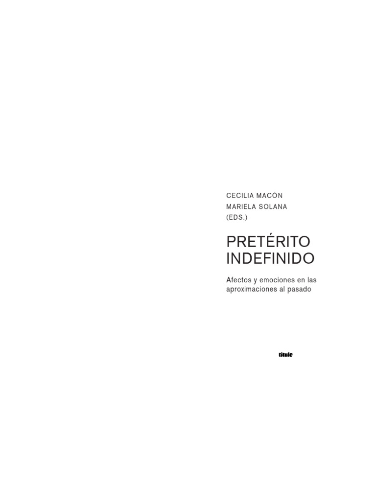 Afectos en el pretérito indefinido | PDF | Las emociones | Experiencia