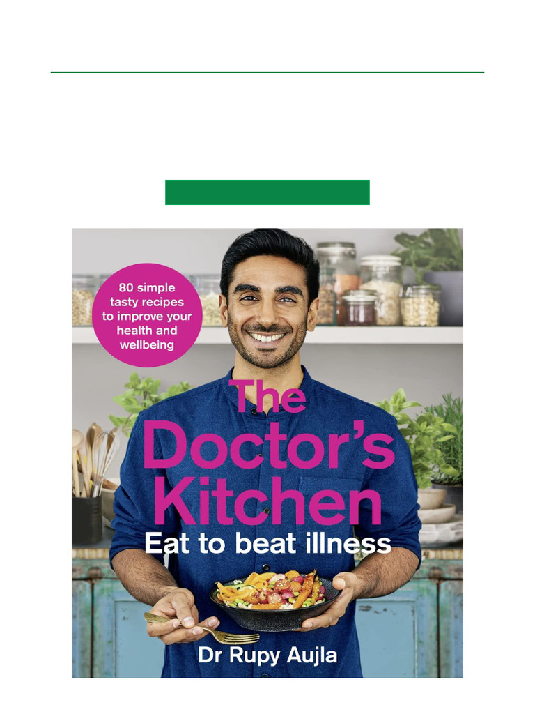 Doctor's Kitchen: Eat to Beat Illness | PDF | Medicine | Diet (Nutrition)