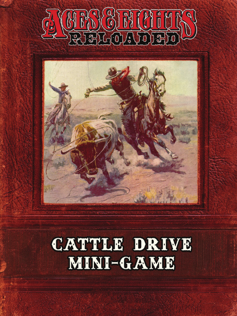 Cattle Drive Mini-Game Rulebook | PDF | Cowboys | Ranches