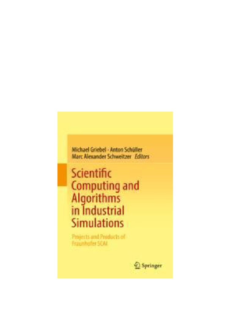 Scientific Computing and Algorithms in Industrial Simulations Projects and Products of ...